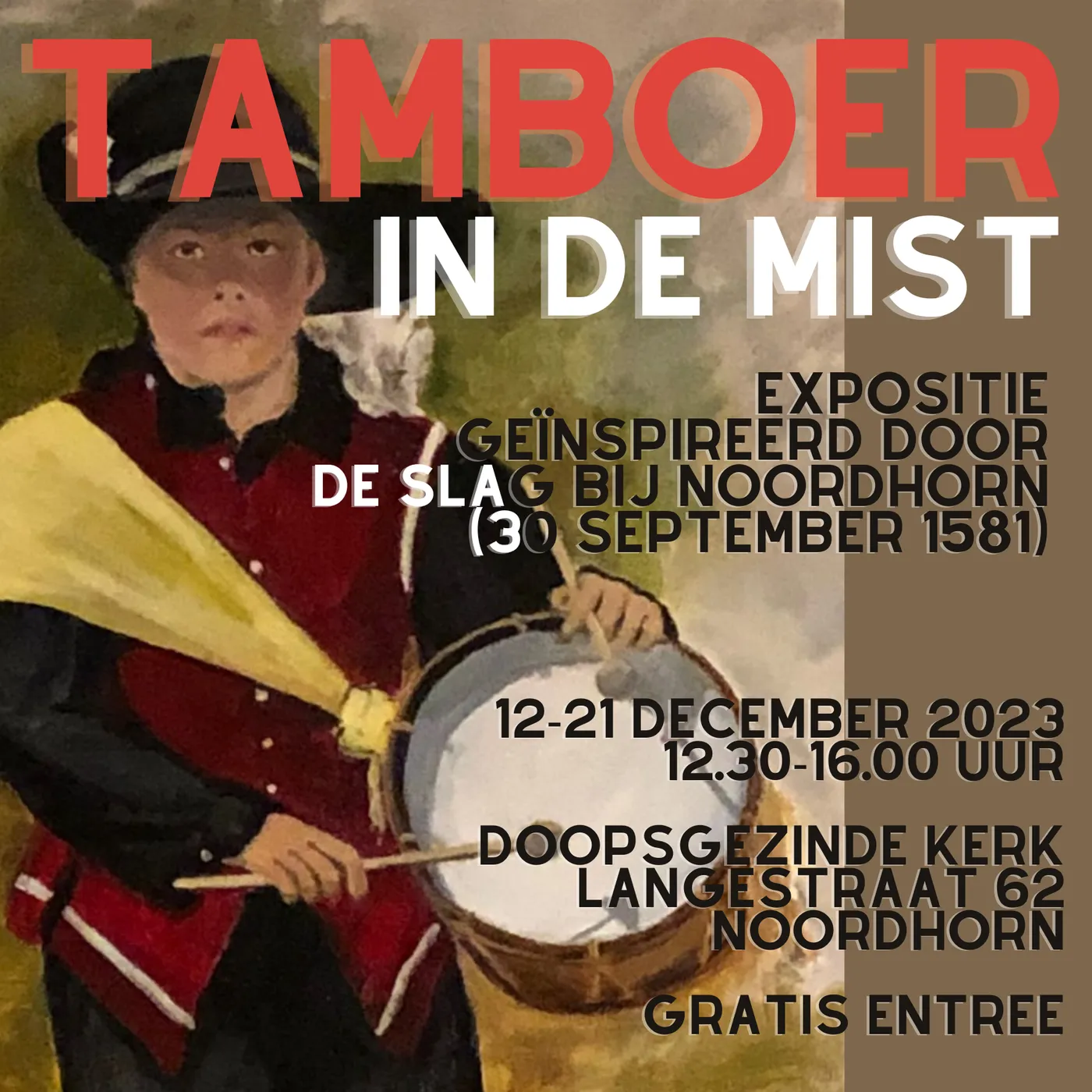 Westerkwartier|NU – Expositie Tamboer in de mist in Noordhorn